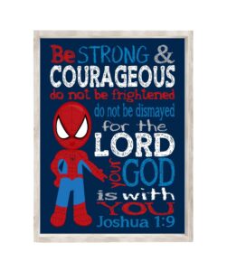 spiderman superhero christian nursery decor unframed print - be strong and courageous joshua 1:9