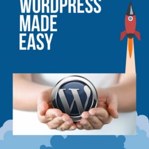 Wordpress Made Easy - Learn Wordpress Quickly With Our Online Video Training For 2017 (online course) [Online Code]