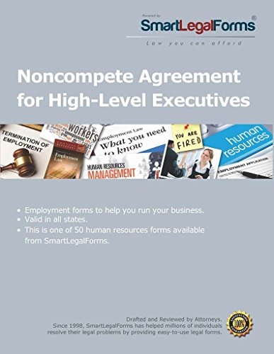 Noncompete Agreement for High-Level Executives [Instant Access]