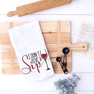 Handmade Funny Kitchen Towel - 100% Cotton Funny Hand Bar Towels for Red Wine Lovers - 28x28 Inch Perfect for Hostess Housewarming Christmas Mother’s Day Birthday Gift (I Don’t Give a Sip)