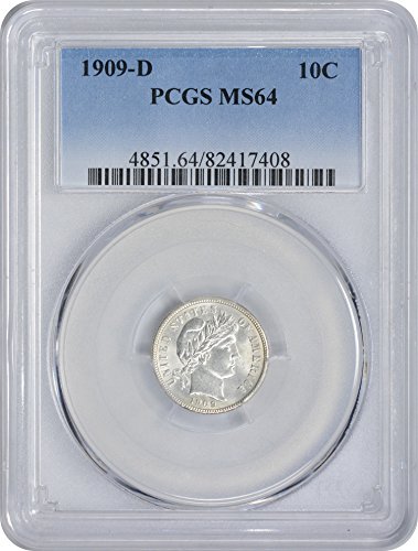 1909-D Barber Dime, MS64, PCGS