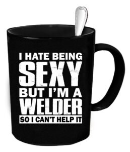 welder coffee mug 11 oz. welder funny gift.