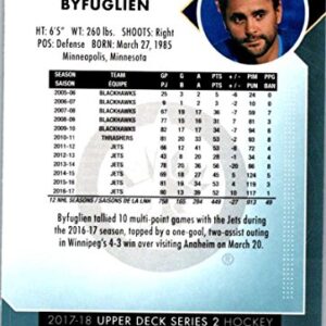 2017-18 Upper Deck Series 2 #444 Dustin Byfuglien Winnipeg Jets Hockey Card