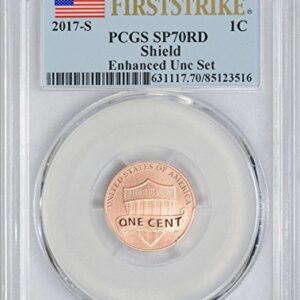 2017 S Lincoln Shield 2017 S PCGS SP-70 Enhanced Lincoln Shield First Strike RD Cent SP-70 PCGS SP