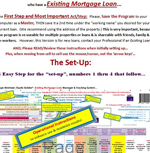 Mortgage Minimizer/Equity Builder: Existing Mortgage Loan Manager & Tracking System