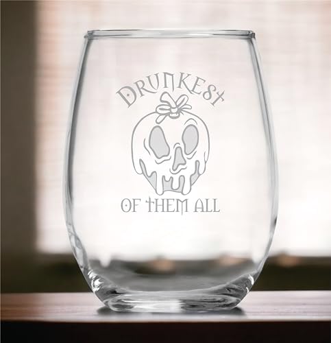 Drunkest of them All - 15 oz Stemless Glass - Snow White Fairytale Inspired - Poison Apple - Movie - Funny Birthday Gift Best Friend - Maleficent - Evil Villian Collection - 21st Birthday - Wine Glass