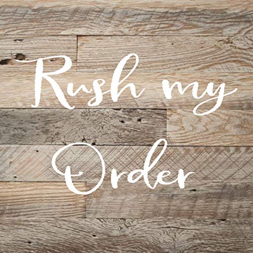 RUSH ORDER