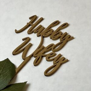 Personalized Wedding Cake Topper, Wooden Cake Toppers, Hubby Wifey, Bride & Groom