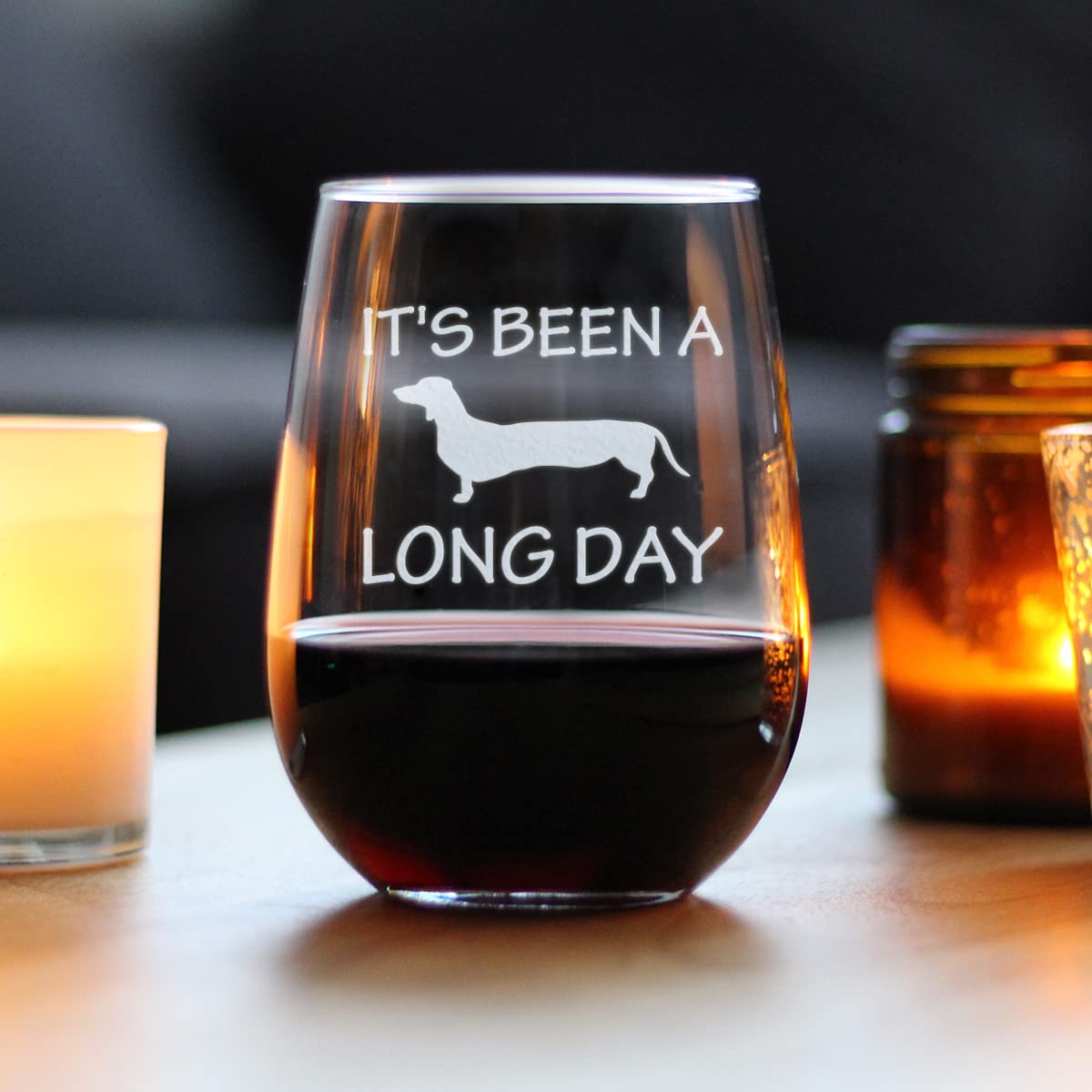 It's Been A Long Day – Stemless Wine Glass - Funny Dachshund Themed Décor and Gifts - Large 17 Ounce