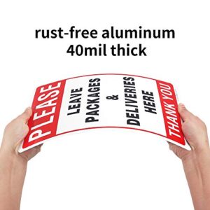 Please Leave Deliveries and Packages Here Sign 12"x 8" .04" Rust Free Aluminum - UV Protected and Weatherproof