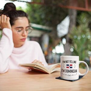 Funny Dominican Republic Gifts. I'm Not Yelling I'm Dominican 11 Oz Ceramic Coffee Mug. Cups for Dominicans and Latin Men or Women Featuring the DR Flag.