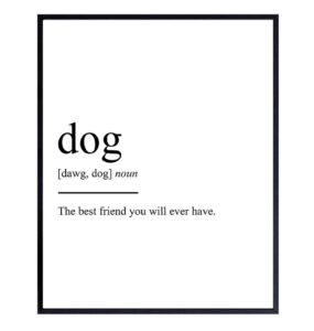 dog definition - unframed wall art print typography - makes a great gift for dog owners - funny home decor - ready to frame (8x10) photo