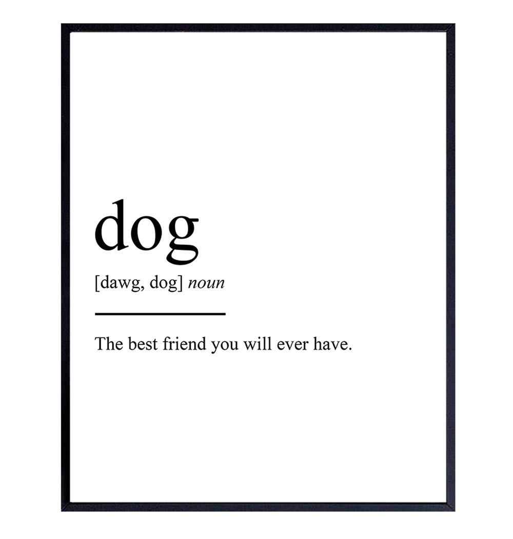 Dog Definition - Unframed Wall Art Print Typography - Makes a Great Gift for Dog Owners - Funny Home Decor - Ready to Frame (8x10) Photo