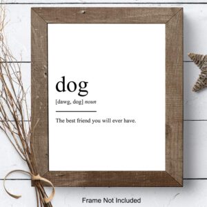 Dog Definition - Unframed Wall Art Print Typography - Makes a Great Gift for Dog Owners - Funny Home Decor - Ready to Frame (8x10) Photo