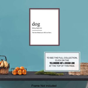 Dog Definition - Unframed Wall Art Print Typography - Makes a Great Gift for Dog Owners - Funny Home Decor - Ready to Frame (8x10) Photo