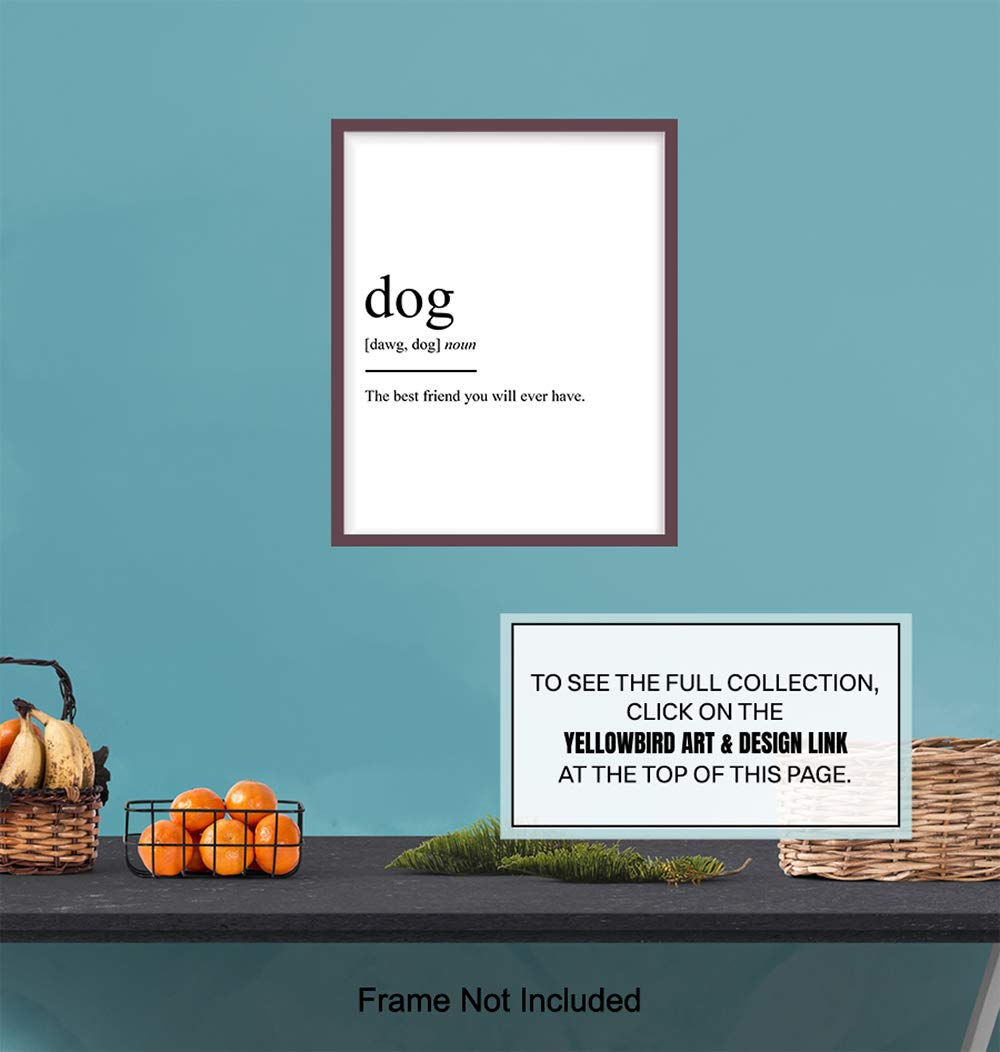 Dog Definition - Unframed Wall Art Print Typography - Makes a Great Gift for Dog Owners - Funny Home Decor - Ready to Frame (8x10) Photo