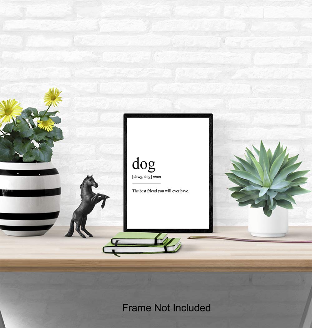 Dog Definition - Unframed Wall Art Print Typography - Makes a Great Gift for Dog Owners - Funny Home Decor - Ready to Frame (8x10) Photo