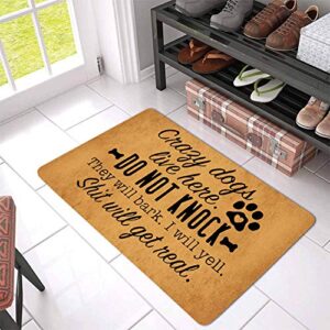 DoubleJun Funny Doormat Crazy Dogs Live Here Do Not Knock They Will Bark Entrance Mat Floor Rug Indoor/Outdoor/Front Door Mats Home Decor Machine Washable Rubber Non Slip Backing 29.5"(W) X 17.7"(L)