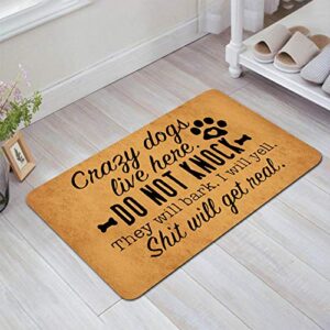 DoubleJun Funny Doormat Crazy Dogs Live Here Do Not Knock They Will Bark Entrance Mat Floor Rug Indoor/Outdoor/Front Door Mats Home Decor Machine Washable Rubber Non Slip Backing 29.5"(W) X 17.7"(L)