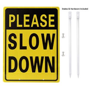 Kichwit Double Sided Aluminum Please Slow Down Sign Reflective Metal Sign with Stakes, Sign Measures 11.8" x 15.8", 14" Long Metal Stakes Included