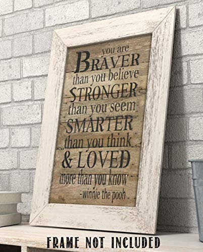 You are Braver - Winni The Pooh Inspirational Wall Decor, Distressed Wood Replica Motivational Wall Art Print Is Ideal For Office Decor, Home Decor, Studio or Room Decor Aesthetic, Unframed - 8x10