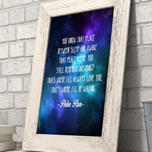 Place Between Sleep & Awake -Inspiration Wall Decor, Peter Pan Quotes Galaxy Print Wall Art Decor For Home, Bedroom Wall Decor, & Game Room Decor. Gift For All Peter Pan Fans. Unframed-8 x 10”