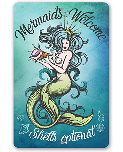 Metal Sign - Mermaids Welcome Shells Optional - Hanging Mermaid Wall Art Metal Sign - Use Indoor/Outdoor Your Home - Girl Mermaid Decor - Mermaid Room Decor For Girls Bedroom and Bathroom (8" x 12")