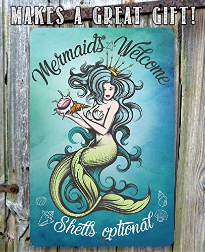 Metal Sign - Mermaids Welcome Shells Optional - Hanging Mermaid Wall Art Metal Sign - Use Indoor/Outdoor Your Home - Girl Mermaid Decor - Mermaid Room Decor For Girls Bedroom and Bathroom (8" x 12")