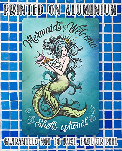 Metal Sign - Mermaids Welcome Shells Optional - Hanging Mermaid Wall Art Metal Sign - Use Indoor/Outdoor Your Home - Girl Mermaid Decor - Mermaid Room Decor For Girls Bedroom and Bathroom (8" x 12")