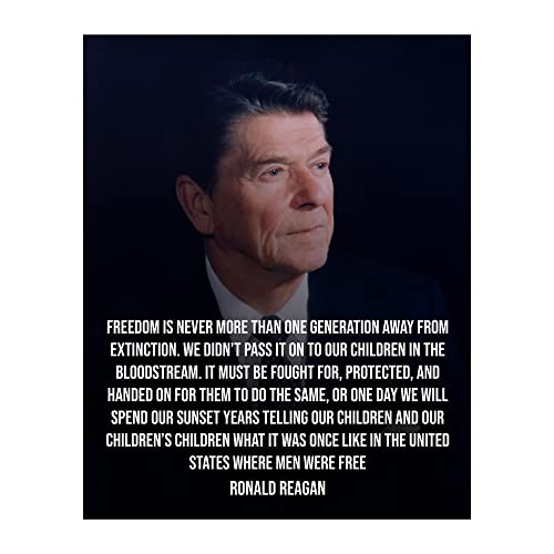 Ronald Reagan Patriotic Quotes Wall Art Decor - Freedom is One Generation Away, This Presidential Typographic Portrait Poster Print Is An Ideal For Home, Office, & School Wall Decor Unframed -8x10"