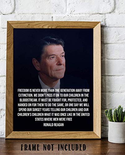 Ronald Reagan Patriotic Quotes Wall Art Decor - Freedom is One Generation Away, This Presidential Typographic Portrait Poster Print Is An Ideal For Home, Office, & School Wall Decor Unframed -8x10"