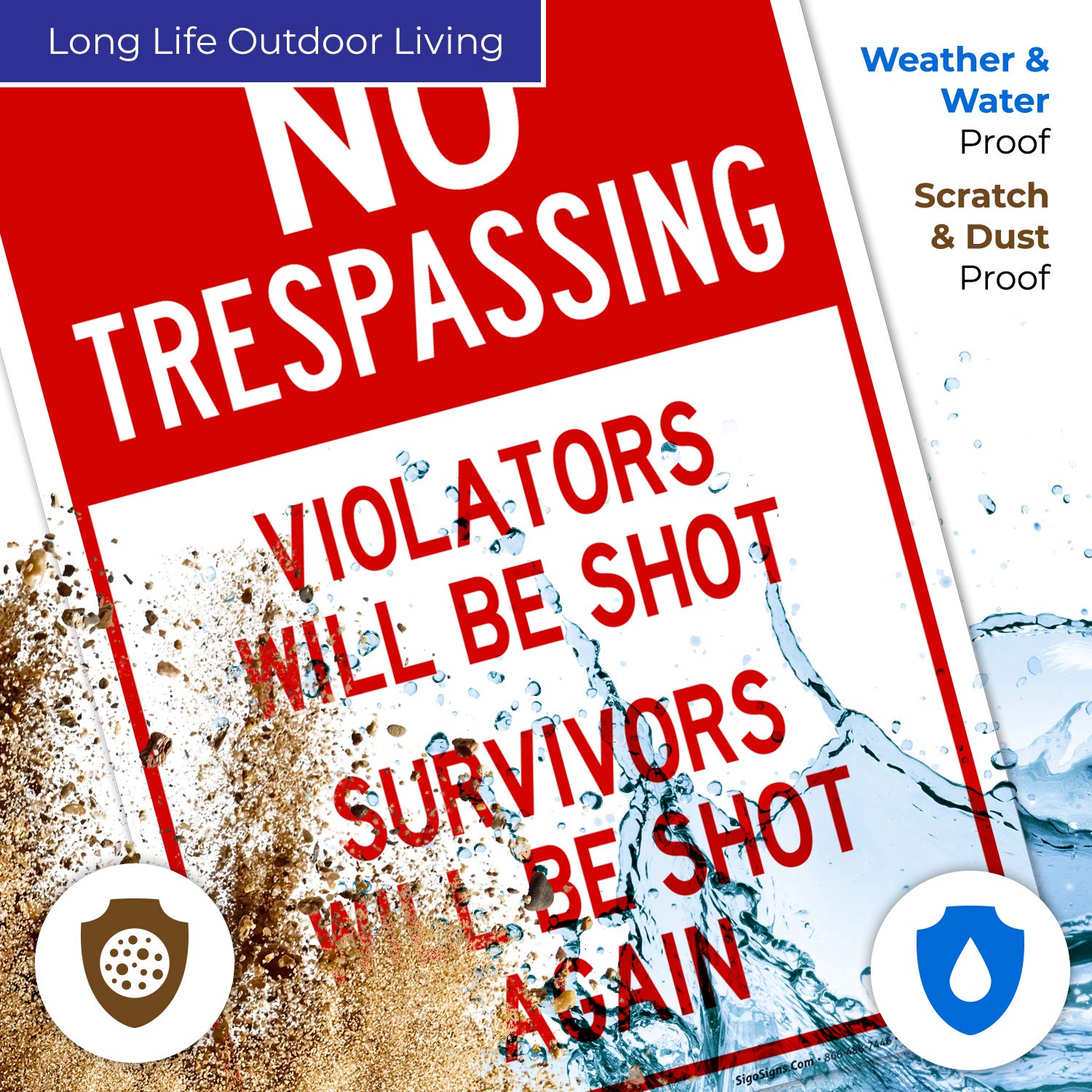 Violators Will Be Shot Sign, No Trespassing Sign, 10x14 Inches, Rust Free .040 Aluminum, Fade Resistant, Made in USA by Sigo Signs