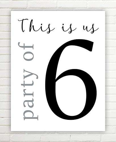 Party of 6 Wall Decor (Unframed 11x14 inch Farmhouse Print, Party of 6 Sign, Farmhouse Decor, Party of 6 Family Sign, This Is Us Art, Party of 6, Growing Family Gifts)