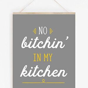 ‘No Bitchin’ Retro Funny Kitchen Wall Art Print - 8x10 UNFRAMED Gray, Yellow/Orange & White PHOTO PAPER Print Perfect for Rustic, Modern Farmhouse, Country Decor