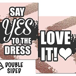 Say Yes to the Dress Rose Gold Print Wedding Dress Shopping Signs - 5x7 Pack of 7 Signs (for 1 Bride and 2 Shoppers)