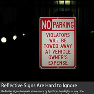 4 pack No Parking Sign, Violators Will Be Towed Away at Vehicle Owners Expense, 14 X 10 Reflective .40 Rust Free Aluminum, UV Protected, Weather Resistant, Waterproof, Durable Ink，Easy to Mount