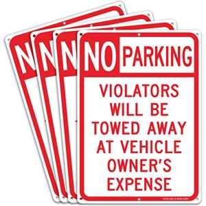 4 pack No Parking Sign, Violators Will Be Towed Away at Vehicle Owners Expense, 14 X 10 Reflective .40 Rust Free Aluminum, UV Protected, Weather Resistant, Waterproof, Durable Ink，Easy to Mount