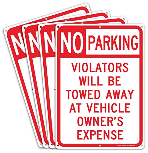 4 pack No Parking Sign, Violators Will Be Towed Away at Vehicle Owners Expense, 14 X 10 Reflective .40 Rust Free Aluminum, UV Protected, Weather Resistant, Waterproof, Durable Ink，Easy to Mount