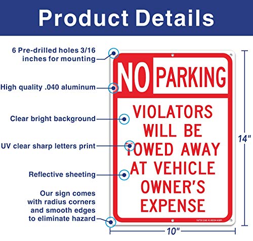 4 pack No Parking Sign, Violators Will Be Towed Away at Vehicle Owners Expense, 14 X 10 Reflective .40 Rust Free Aluminum, UV Protected, Weather Resistant, Waterproof, Durable Ink，Easy to Mount