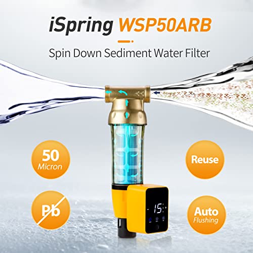 iSpring WSP50ARB Spin Down Sediment Water Filter, Reusable with Touch-Screen Auto Flushing Module and Built-in Housing Scraper, Brass Top Clear Housing, 50 Micron