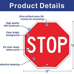 Stop Sign, Street Slow Warning Reflective Signs, 12 x 12 Inches Octagon.040 Rust Free Aluminum, UV Protected and Waterproof, Weather Resistant, Durable Ink, Easy to Mount