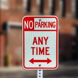 No Parking Anytime Sign with Arrows, No Parking Sign, 18 x 12 Inches Engineer Grade Reflective Sheeting Rust Free Aluminum, Weather Resistant, Waterproof, Durable Ink, Easy to Mount