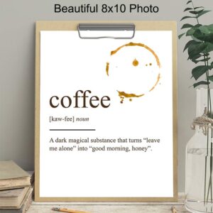 Coffee Definition Wall Art Poster Print - Funny Home or Office Decor and Unique Decorations for Kitchen, Nook or Break Room - Makes a Great Gift - 8x10 Photo Unframed