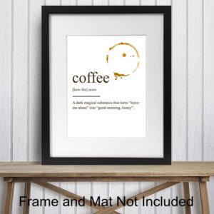 Coffee Definition Wall Art Poster Print - Funny Home or Office Decor and Unique Decorations for Kitchen, Nook or Break Room - Makes a Great Gift - 8x10 Photo Unframed