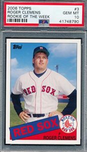 2006 topps 1985 rookie of the week #3 roger clemens baseball card graded psa 10