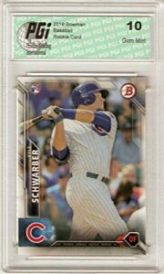 kyle schwarber 2016 bowman #122 rookie card pgi 10 - baseball slabbed rookie cards