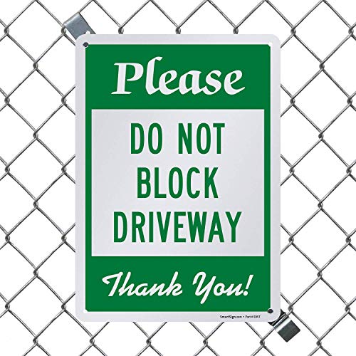 SmartSign Do Not Block Driveway Sign, Please Do Not Block Driveway Thank You Sign | 10" x 14" Engineer Grade Reflective Aluminum