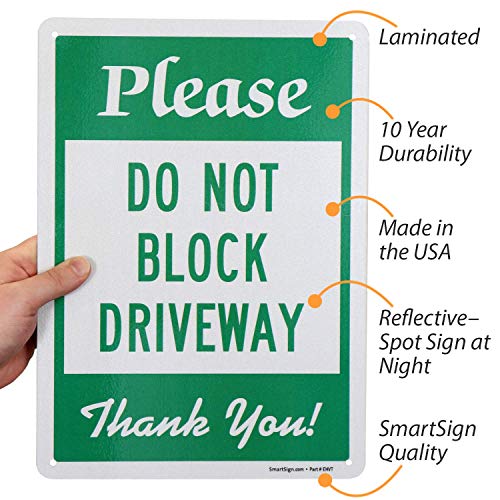 SmartSign Do Not Block Driveway Sign, Please Do Not Block Driveway Thank You Sign | 10" x 14" Engineer Grade Reflective Aluminum