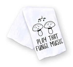 handmade funny kitchen towel - 100% cotton funny hand towel for music lovers - 28x28 inch perfect for chef housewarming christmas mother's day birthday gift (play that fungi music)