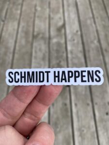 schmidt happens sticker, laptop sticker, water bottle sticker, phone sticker, window sticker, schmidt sticker, tv show sticker